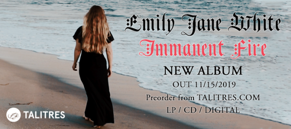 Emily Jane White nouvel album « Immanent Fire » disponible en ...